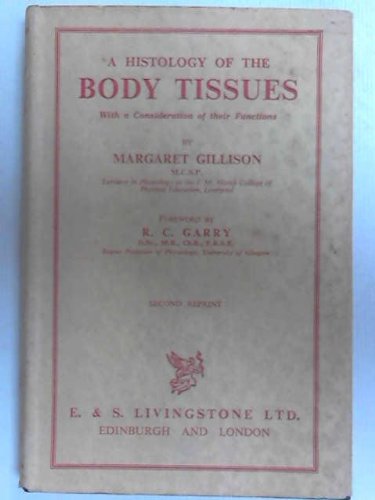 A Histology of the Body Tissues: Books - Amazon.ca
