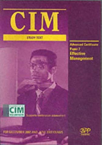 CIM Advanced Certificate - Paper 7: Effective Management for Marketing ...