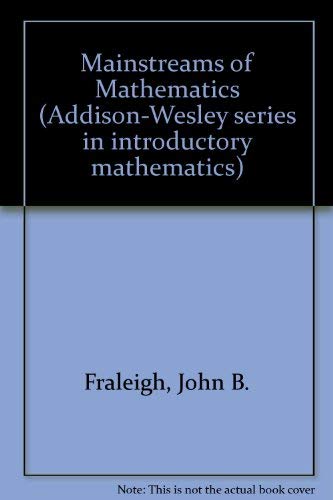 Amazon.com: Mainstreams of Mathematics.: 9780201020823: Fraleigh, John ...