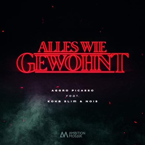 Play Alles wie gewohnt by Aggro Picasso, Koka Slim & The Nois on Amazon ...