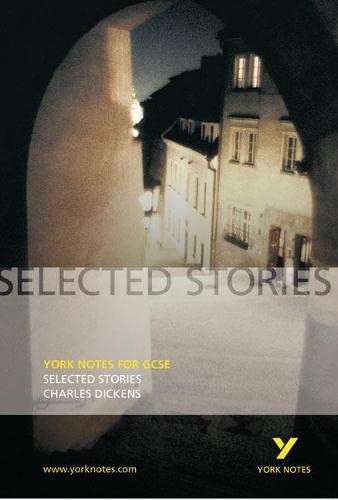 Amazon.com: Selected Stories (York Notes): 9781405835602: Dickens ...