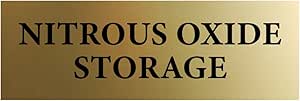 Amazon.com : Signs ByLITA Basic Nitrous Oxide Storage Sign (Brushed ...