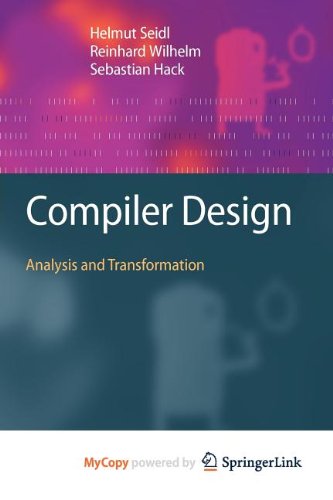 Compiler Design: Analysis and Transformation: Seidl, Helmut, Wilhelm ...