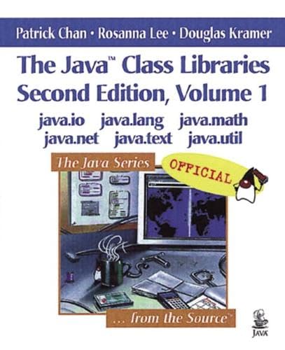 The Java Class Libraries, Volume 1: java.io, java.lang, java.math, java.net, java.text, java ...