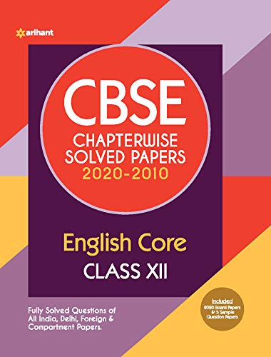 CBSE English Core Chapterwise Solved Papers Class 12 for 2021 Exam (Old ...