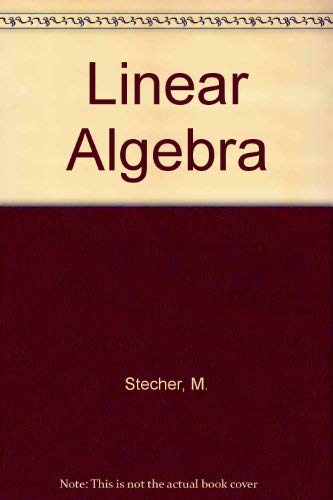 Linear Algebra: Stecher, Michael: 9780060464271: Amazon.com: Books