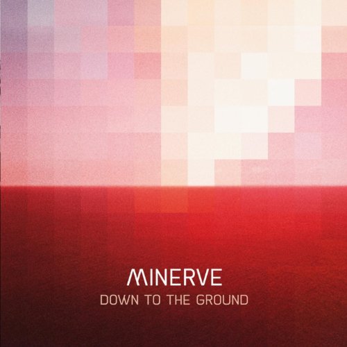 Amazon MusicでMinerveのDown To The Ground EPを再生する