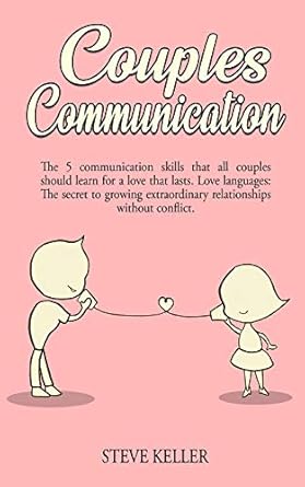 Buy Couples Communication: The 5 Communication Skills That All Couples ...