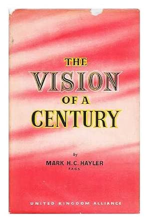 The Vision of a Century, 1853-1953. By Mark H. C. Hayler ... The United ...