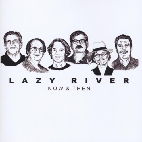 Amazon.com: Lazy River - Now & Then : Lazy River Band: Digital Music