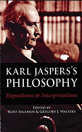 Amazon.com: Karl Jasper's Philosophy: Expositions & Interpretations ...
