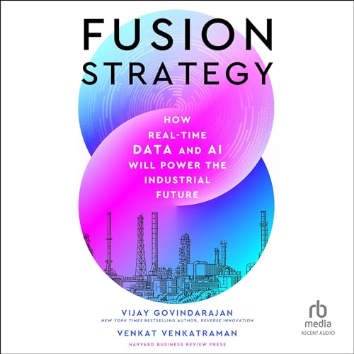 Amazon.com: Fusion Strategy: How Real-Time Data and AI Will Power the ...