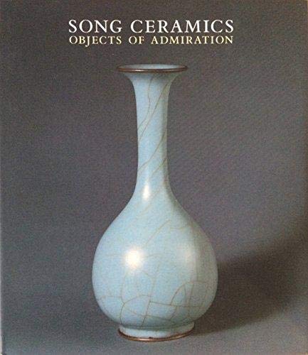 Song Ceramics: Objects of Admiration: Amazon.co.uk: Stacey Pierson with ...