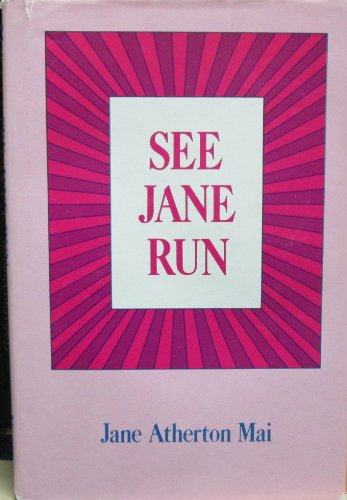 See Jane run: Mai, Jane A.: 9780533085040: Amazon.com: Books