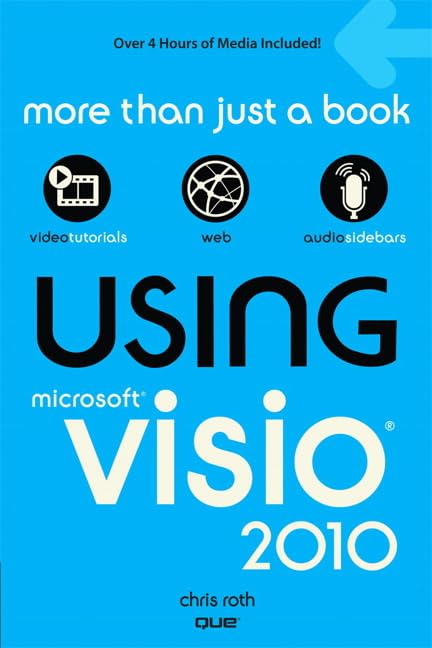 Using Microsoft Visio 2010: 9780789742971: Computer Science Books ...
