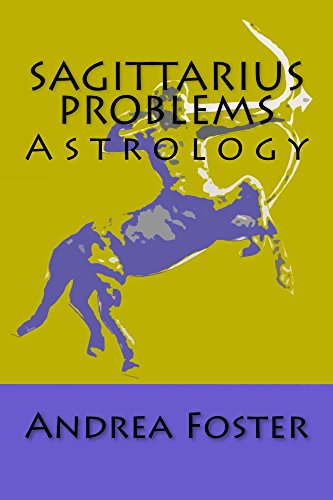 Sagittarius Problems: Astrology (Zodiac Problems Book 9) - Kindle ...