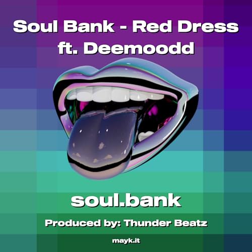 soul.bankによるSoul Bank - Red Dress ft. DeemooddをAmazon Music Unlimited ...