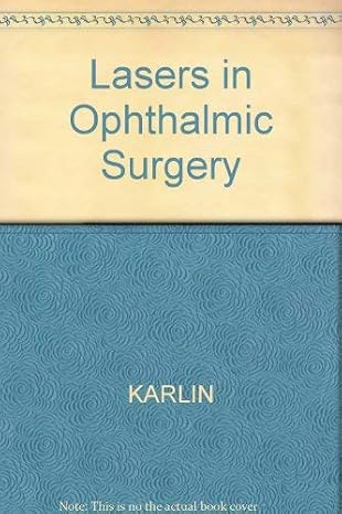 Lasers in Ophthalmic Surgery : Karlin, David B.: Amazon.fr: Books
