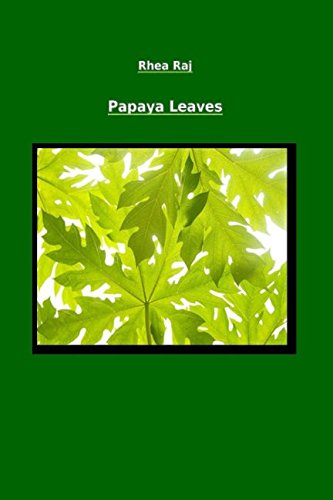 Amazon.com: PAPAYA LEAVES: 9781521555156: Raj, Rhea: Books