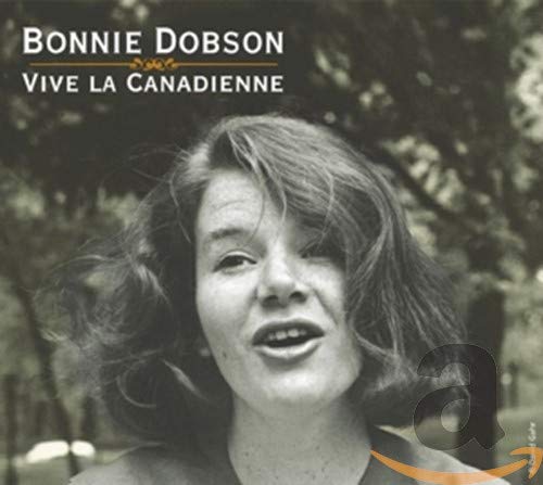 DOBSON,BONNIE - Vive la Canadienne - Amazon.com Music