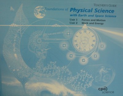 Foundations of Physical Science Unit 1 Forces and Motion, Unit 2 Work ...