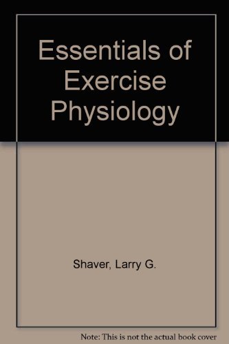 Essentials of Exercise Physiology: 9780024096210: Medicine & Health ...