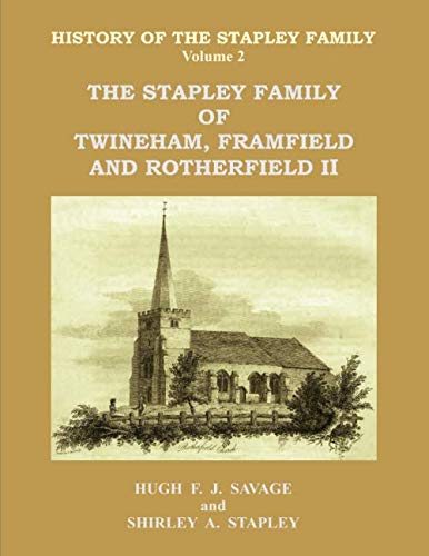 Amazon.com: The Stapley Family of Twineham, Framfield and Rotherfield ...