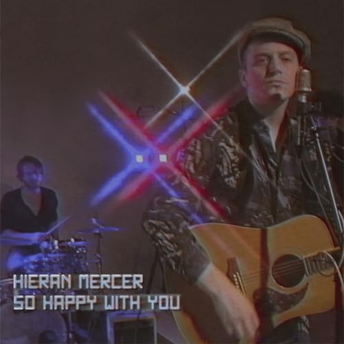 So Happy With You by Kieran Mercer on Amazon Music - Amazon.com
