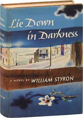 Rare William Styron LIE DOWN IN DARKNESS First Edition 1951 1st edit ...