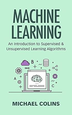 Amazon.com: Machine Learning: An Introduction to Supervised and ...