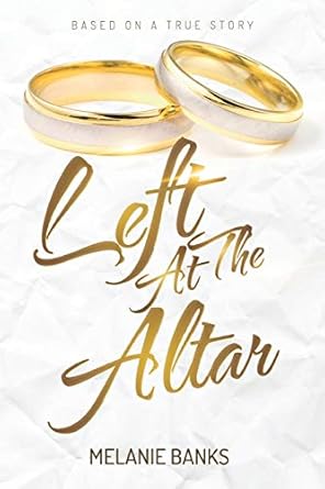 Amazon.com: Left At The Altar: 9781940831527: Banks, Melanie: Clothing ...