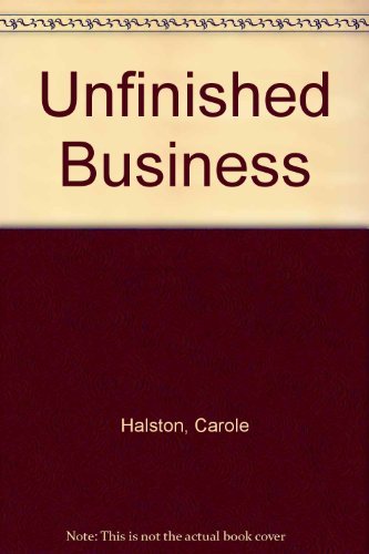 Unfinished Business: Carole Halston: 9780373578542: Amazon.com: Books