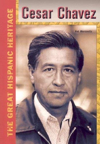 Amazon.com: Cesar Chavez (The Great Hispanic Heritage): 9780791075159 ...