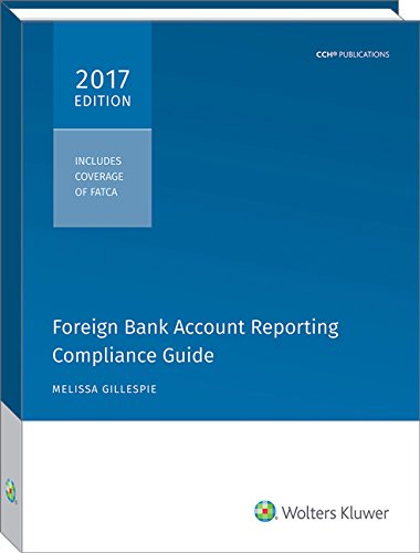 Amazon.com: Foreign Bank Account Reporting Compliance Guide, 2017: ...