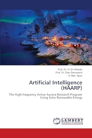 Artificial Intelligence (HAARP): The High-frequency Active Aurora ...