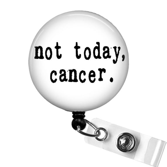 Amazon.com: Not Today, Cancer Badge Reel, Oncology Nursing Gift, Cancer ...