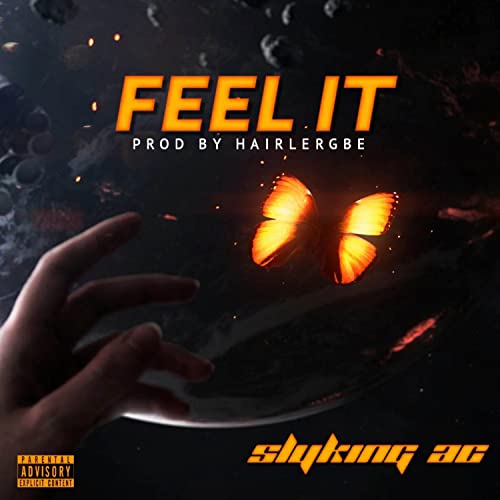 Play FEEL IT by Slyking Ac on Amazon Music