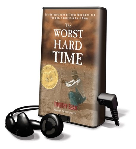 The Worst Hard Time: The Untold Story of Those Who Survived the Great ...