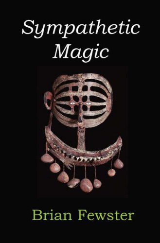 Sympathetic Magic: Fewster, Brian: 9780954337155: Amazon.com: Books