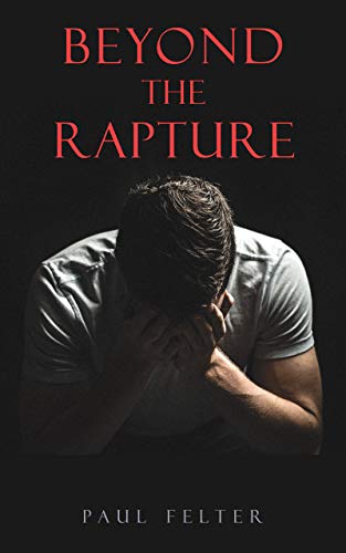 Beyond the Rapture: Guide to the Great Tribulation (Bible Study Book 3 ...