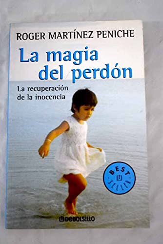 La magia del perdon / The Magic of Forgiveness: Martinez P., Roger ...