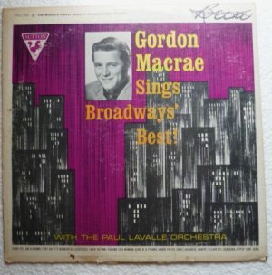 Gordon Macrae - Sings Broadways' Best! - Amazon.com Music