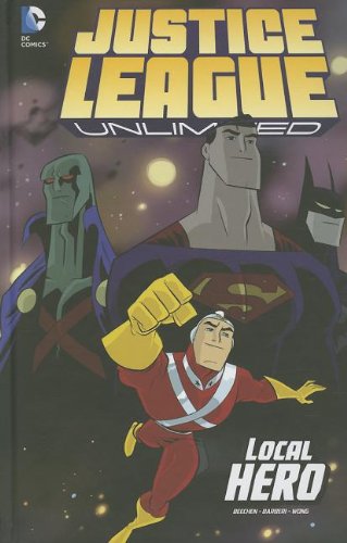 Amazon.com: Local Hero (Justice League Unlimited): 9781434247162 ...