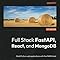 Full Stack FastAPI, React, and MongoDB: Build Python web applications ...