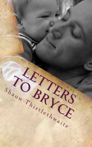 Amazon.co.jp: Letters to Bryce (English Edition) 電子書籍: Thistlethwaite ...