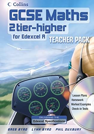 GCSE Maths for Edexcel Linear (A) – Higher Teacher Pack and CD-Rom: Teacher 2-tier GCSE Higher ...