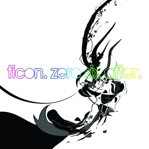 Play Zero Six After by Ticon on Amazon Music