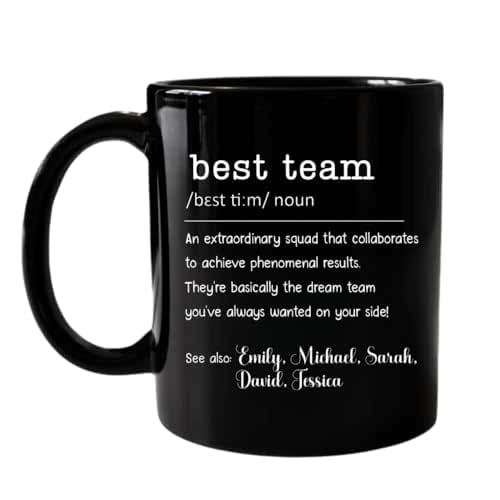 Amazon.com: We're The Best Team Ever - Coworker Personalized Custom Mug ...