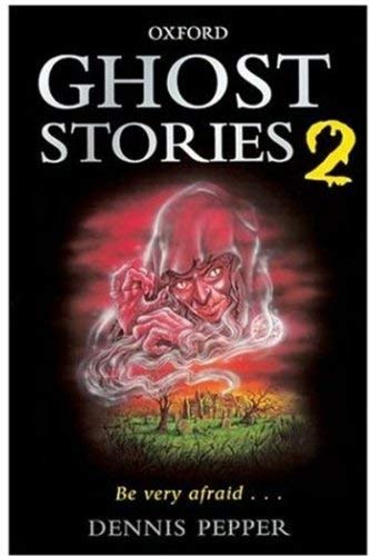 Ghost Stories (Vol 2): Pepper, Dennis: 9780192750631: Amazon.com: Books