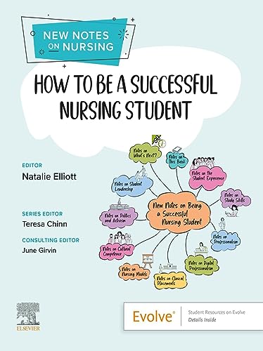 How to be a Successful Nursing Student - E-Book (New Notes on Nursing ...